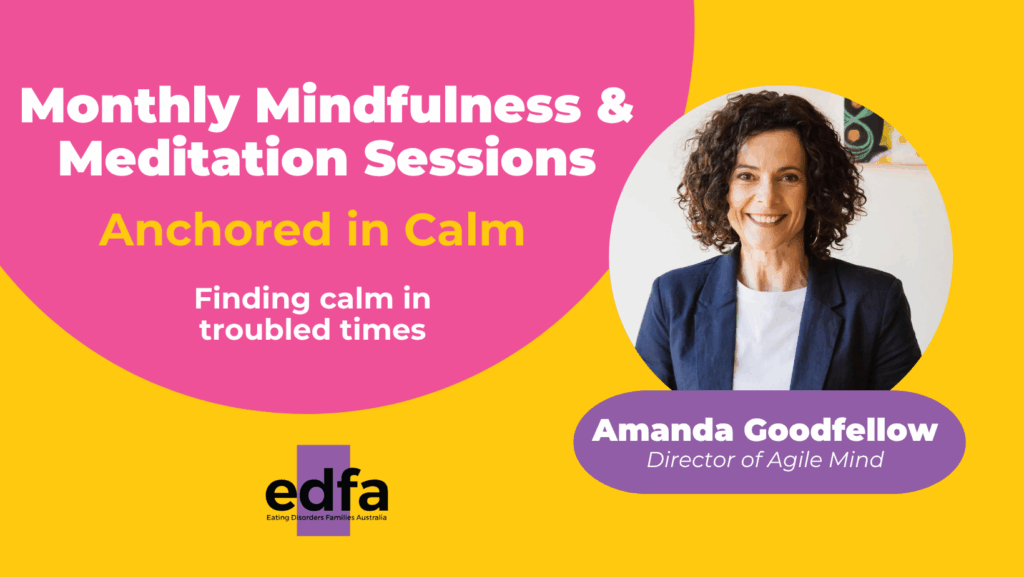 Monthly Mindfulness & Meditation Session - July 2025 - Eating Disorders ...